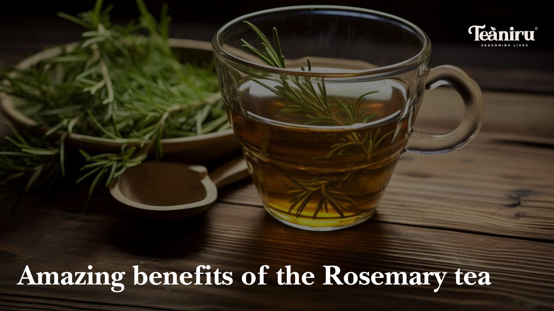 Amazing benefits of Rosemary tea